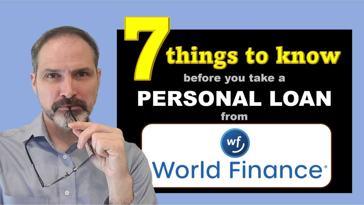 7 Things You Should Know About World Finance Personal Loans - The Yukon ...