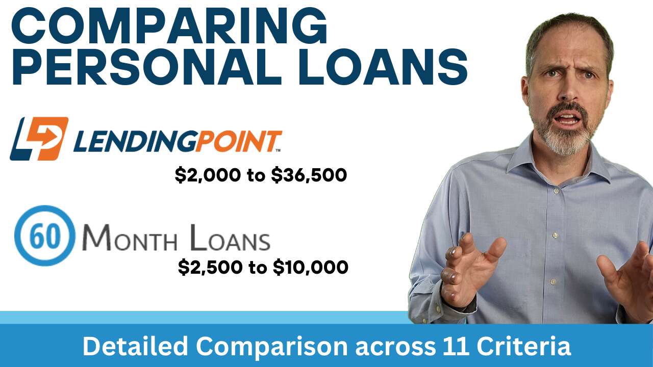 LendingPoint Personal Loan versus 60MonthLoans Personal Loan - The ...