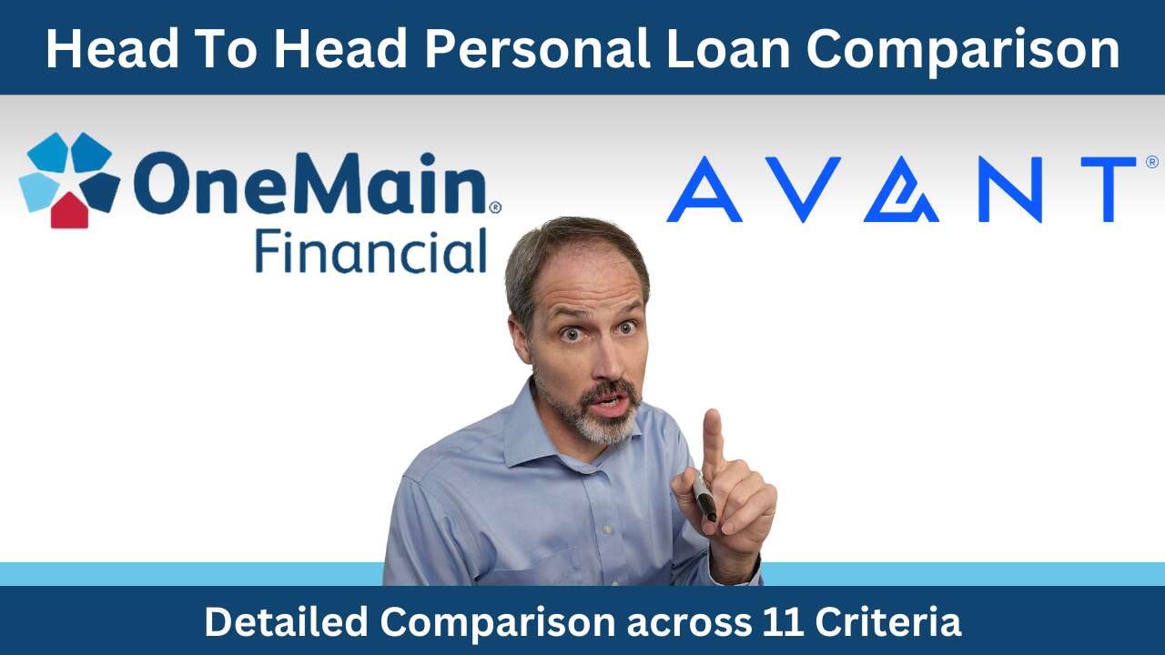 Avant Personal Loan Vs OneMain Financial Personal Loan - The Yukon Project